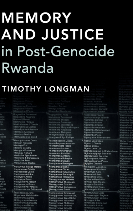 Memory and Justice in Post-Genocide Rwanda Timothy Longman - kusimanta